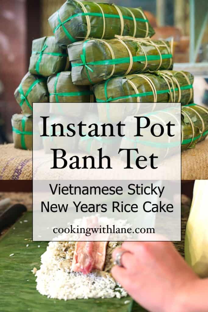 Instant Pot Banh Tet Recipe - Vietnamese New Year's Rice Cake