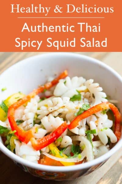 Delicious Thai Spicy Squid Salad Recipe - Authentic Yam Pla-Muek