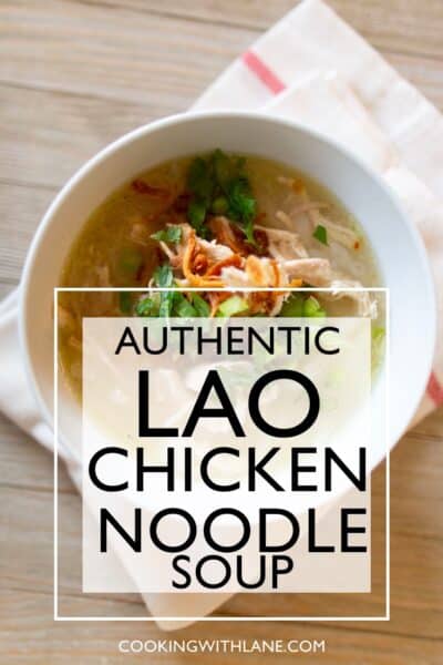 Khao Piak Sen - Authentic Lao Tapioca Chicken Noodle Soup Recipe