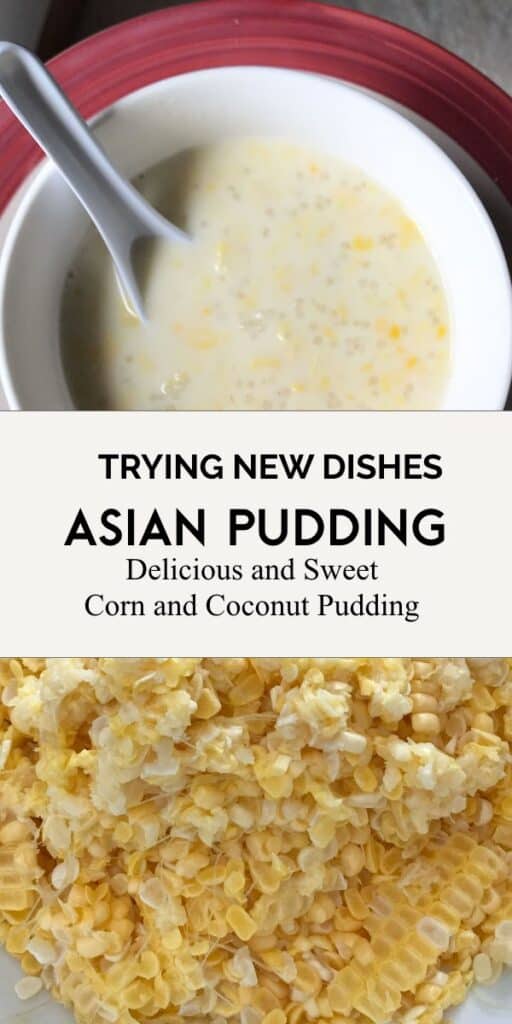 EASY Laos Sweet Corn and Coconut Dessert - Nam Van Sal Lee