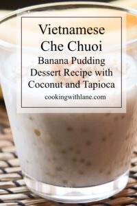 Authentic Vietnamese Che Chuoi - Banana Pudding in Coconut Milk with ...